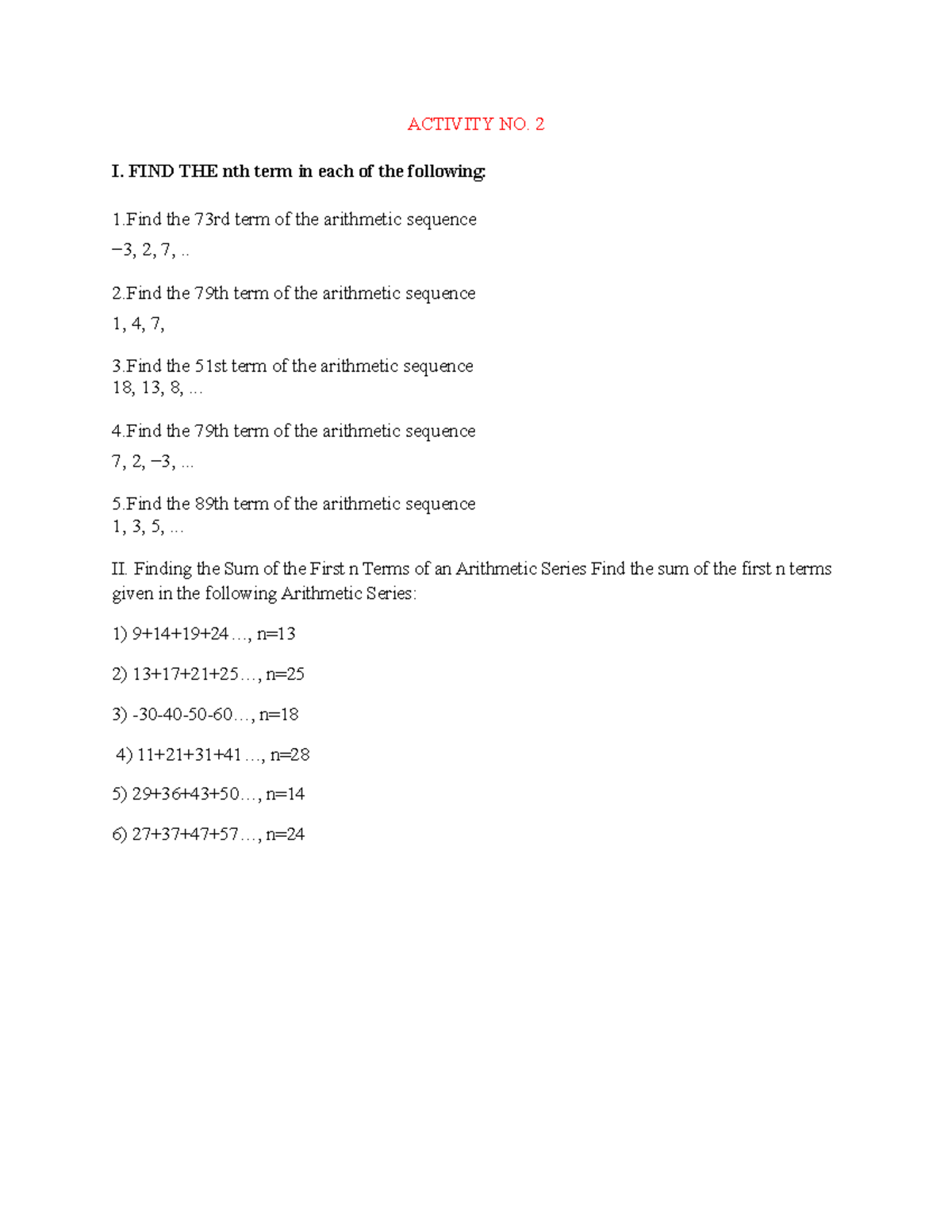 Activity NO. 2 (Arithmetic Sequence) - ACTIVITY NO. 2 I. FIND THE nth term in each of the ...