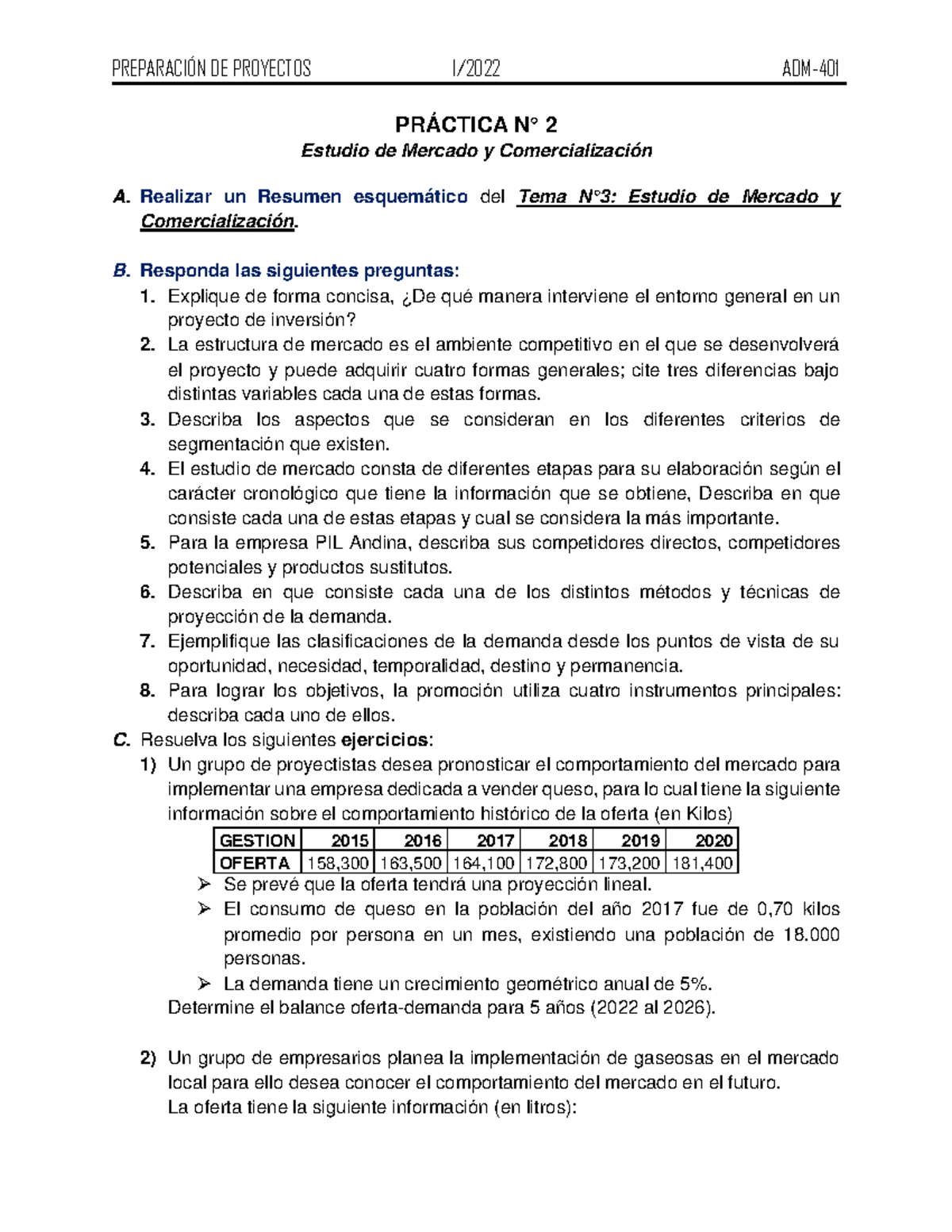 Practica N°2 ADM-401 - PREPARACIÓN DE PROYECTOS I/2022 ADM- PRÁCTICA N ...