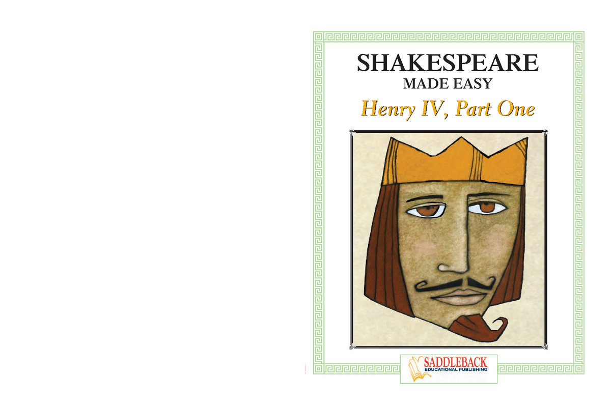 Henry IV (Shakespeare Made Easy) Summary - Henry IV, Part OneHenry IV ...