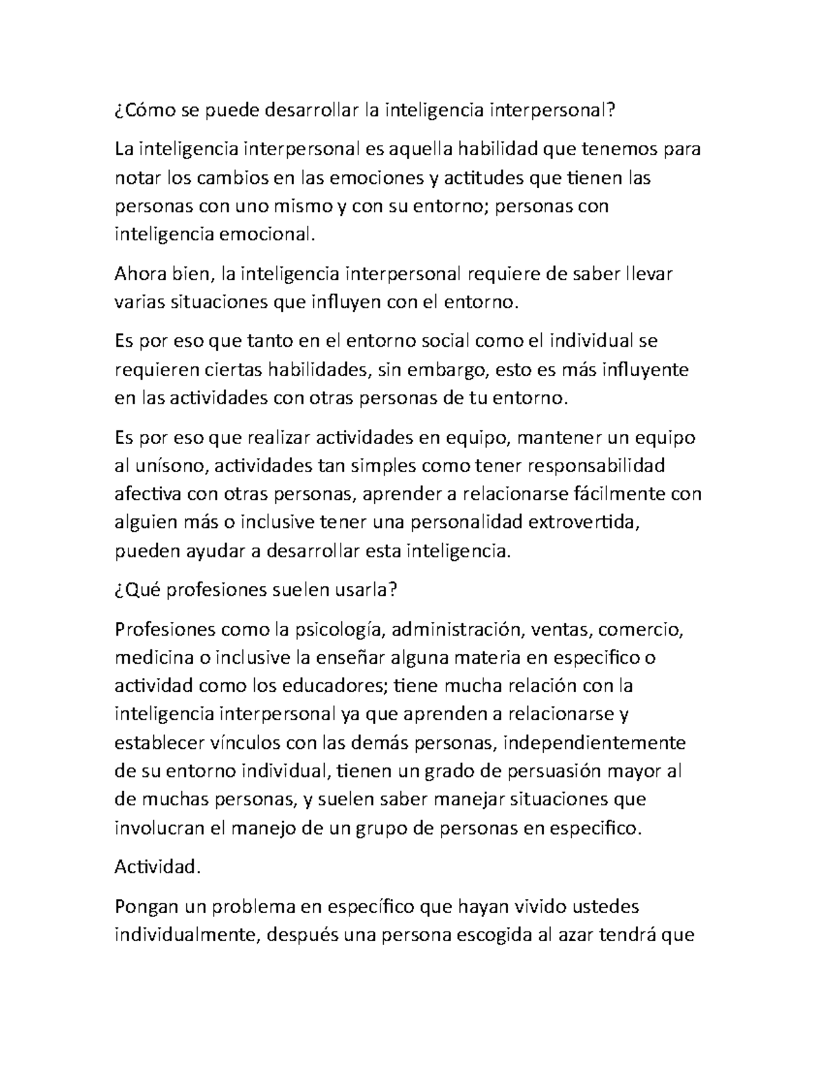 Inteligencia interpersonal - Ahora bien, la inteligencia interpersonal ...