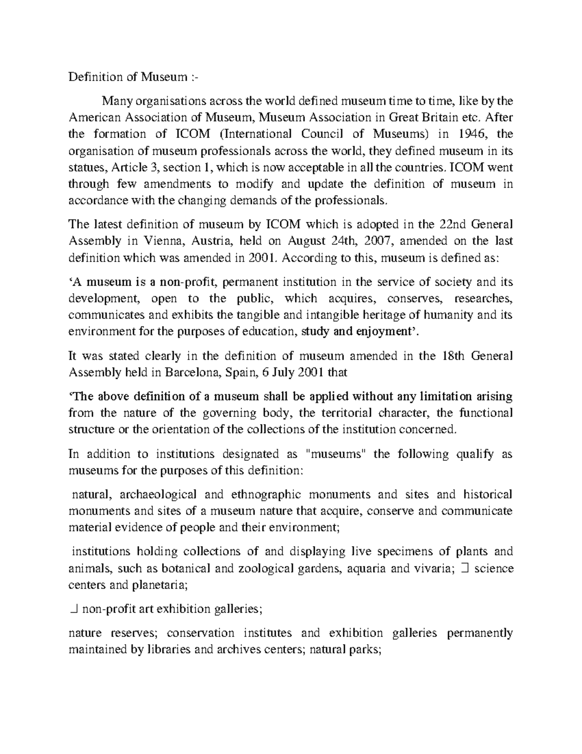 Museum intro - Definition of Museum :- Many organisations across the ...