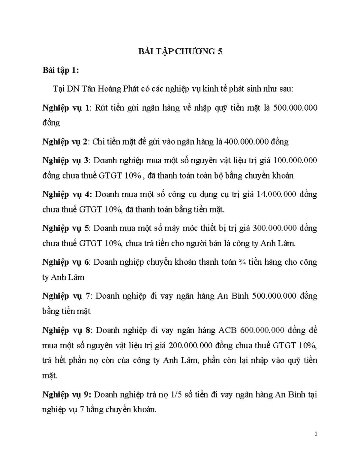 Bài tập NLKT - Chương 5+ - Bài tập C5 NLKT - BÀI TẬP CHƯƠNG 5 Bài tập 1: Tại DN Tân Hoàng Phát ...