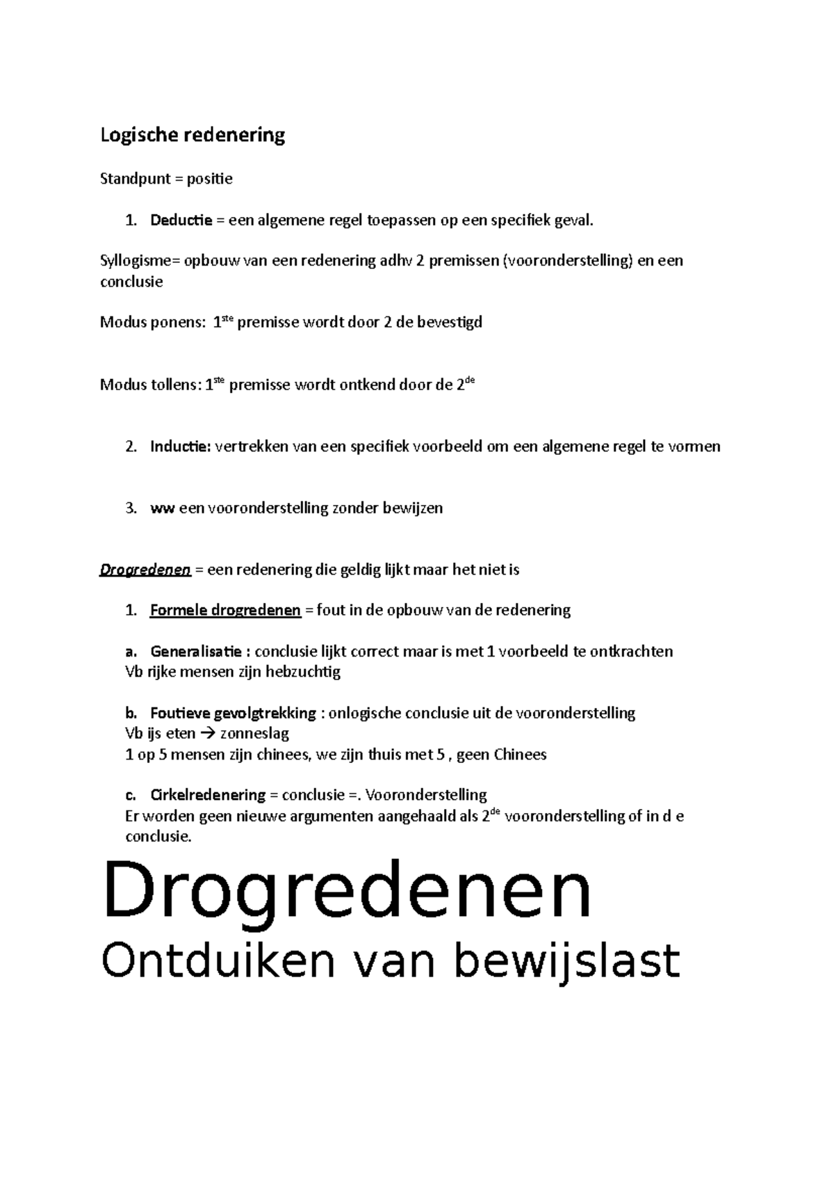 Logische redenering - Logische redenering Standpunt = positie 1 ...