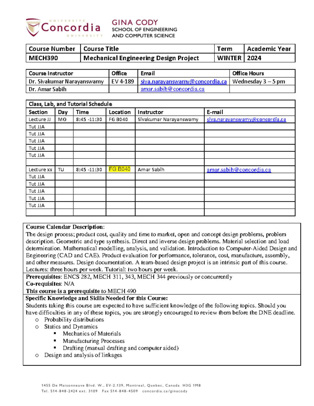 Course Outline 2024 - mech 390 - Course Number Course Title Term Academic Year MECH390 ...