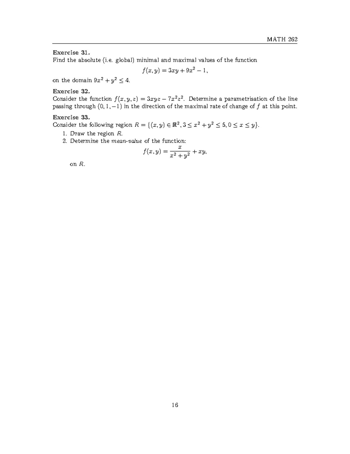 Tutorial 11 - MATH 262 Exercise 31. Find the absolute (i. global) minimal and maximal values of ...