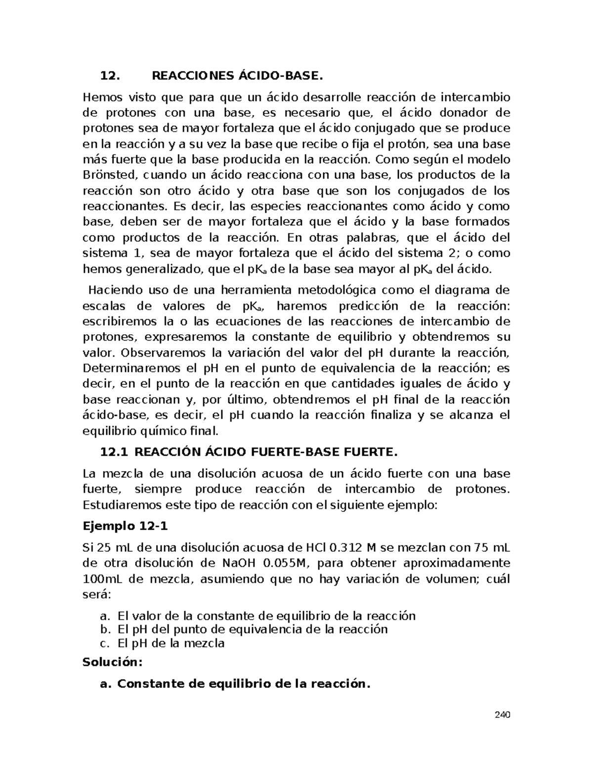 Reacciones Ácido-BASE - 12. REACCIONES ÁCIDO-BASE. Hemos visto que para ...