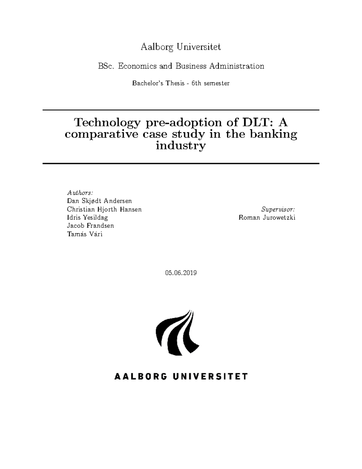Bachelor - Technology pre-adoption of DLT: A comparative case study in ...