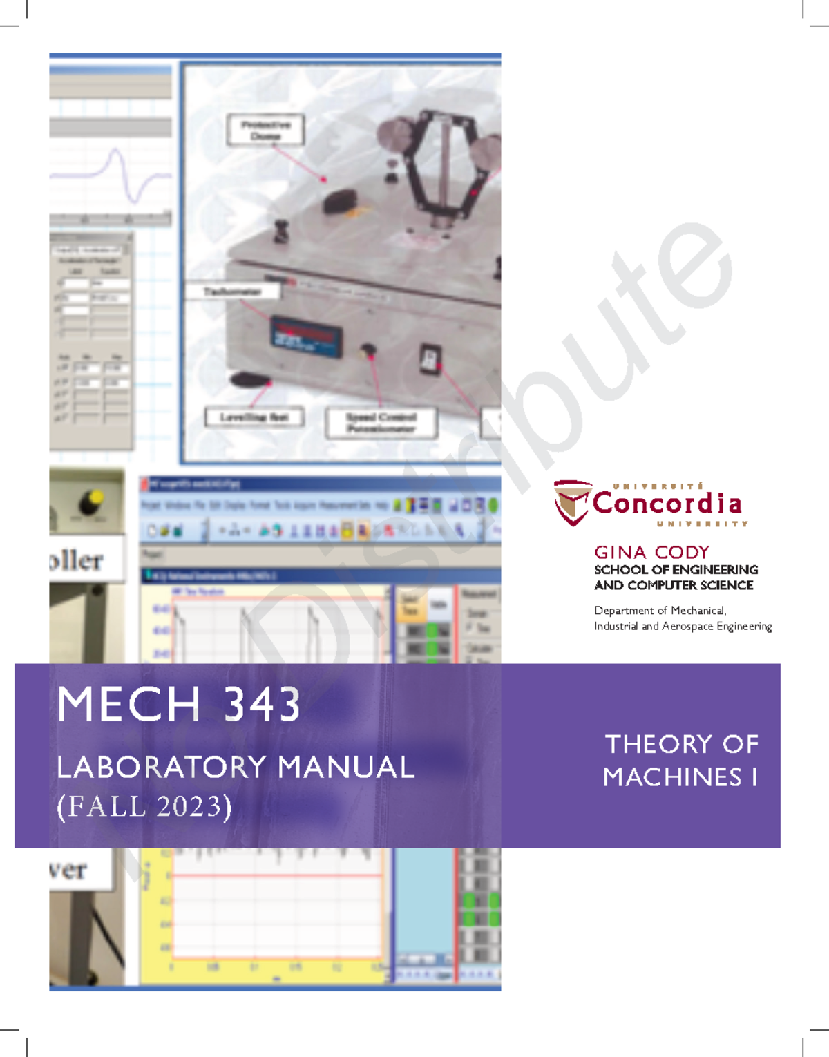MECH 343 Manual 2203 Fall - THEORY OF MACHINES I MECH 343 LABORATORY MANUAL (FALL 2023 ) GI N A ...