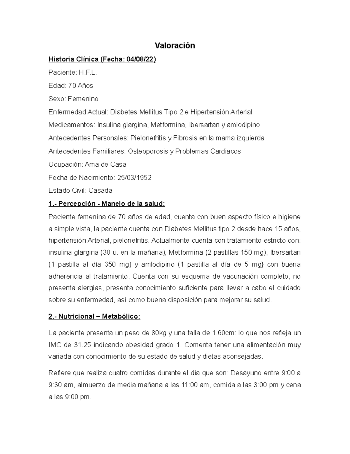 Valoracion 7020 - Ejemplo de valoración de enfermería - Valoración Historia Clínica (Fecha ...