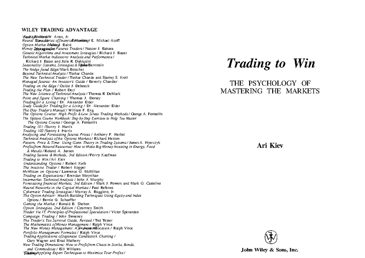 Ari Kiev - Trading to Win. The Psychology of Mastering the Markets ...