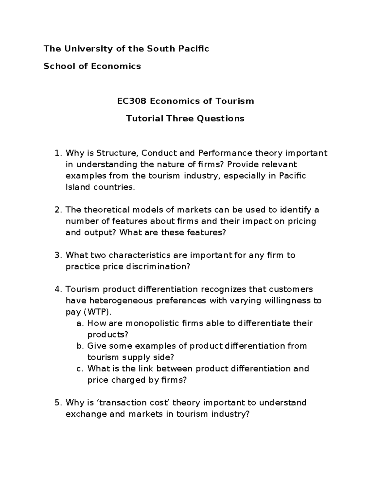 EC308 Tutorial Three Questions 2018 - The University of the South ...
