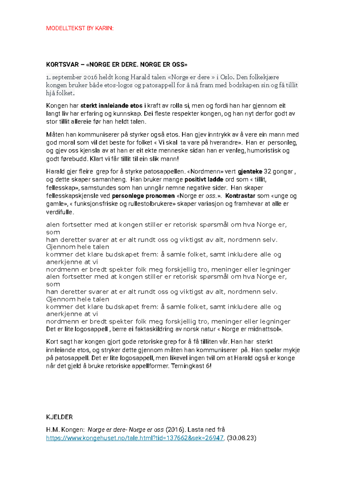 Kortsvar retorisk analyse - MODELLTEKST BY KARIN: KORTSVAR – «NORGE ER DERE. NORGE ER OSS ...
