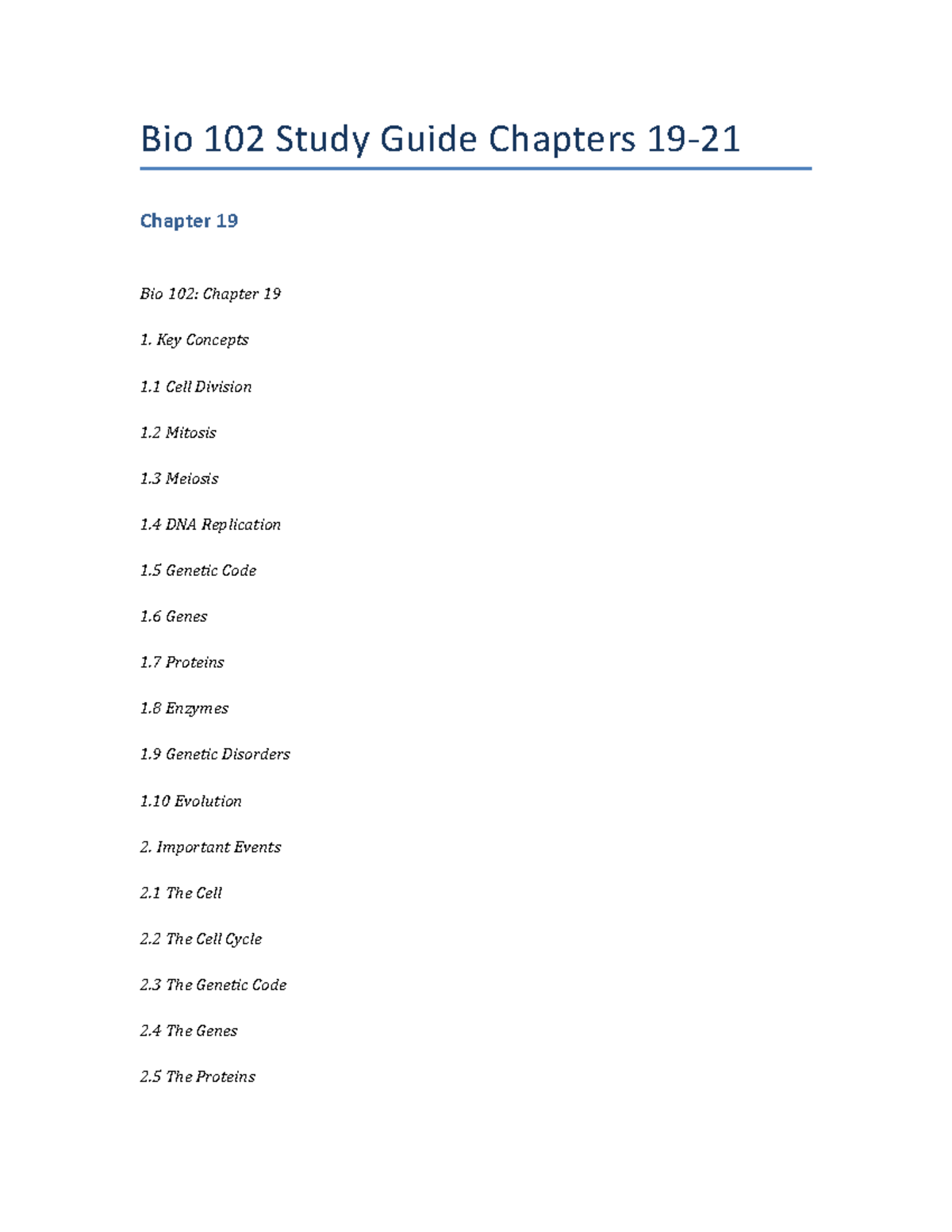 Bio 102 Study Guide Chapters 19-21 - Notable Figures 3 Gregor Mendel 3 ...