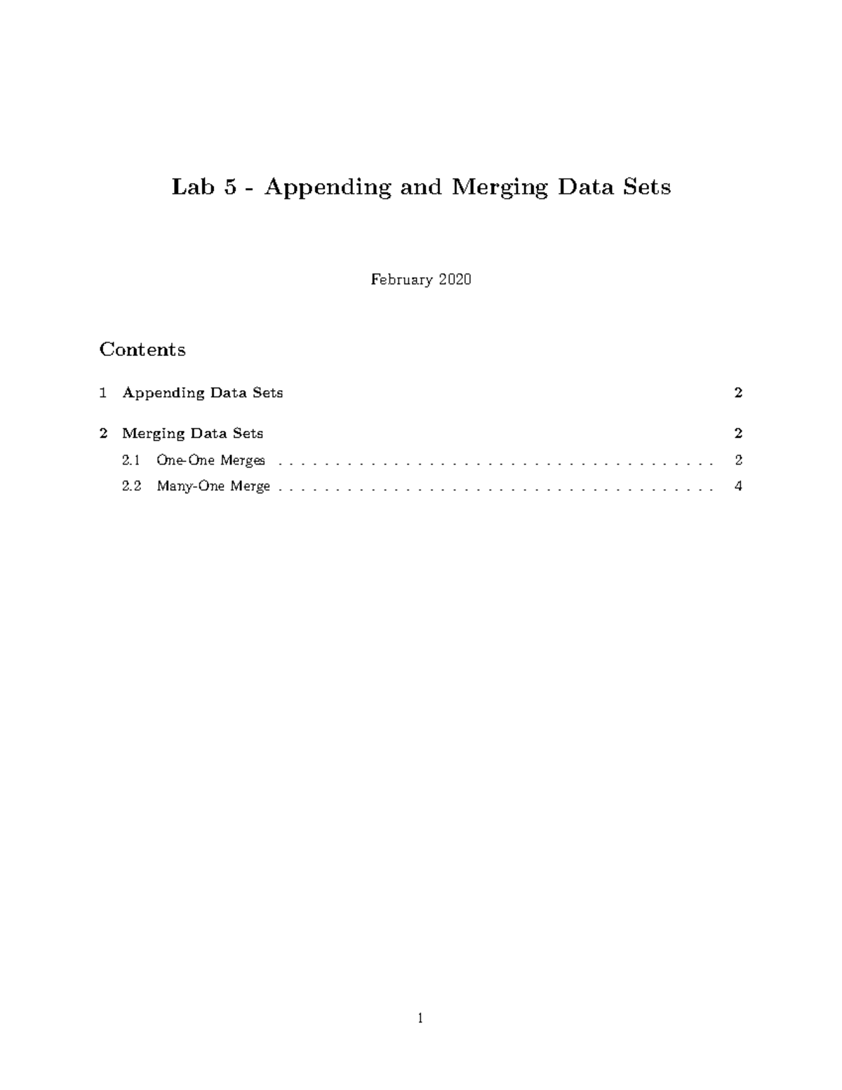 EC2227 STATA Lab5 - Lab 5 - Appending and Merging Data Sets February 2020 Contents 1 Appending ...