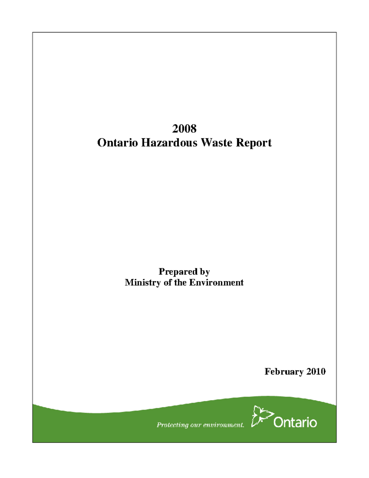 Ontario Hazardous Waste Report - i 2008 Ontario Hazardous Waste Report ...