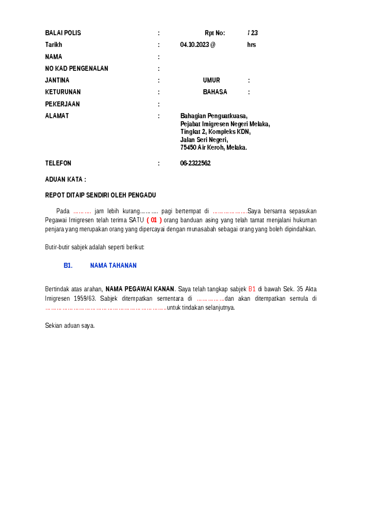 Contoh Report Polis BAGI Tangkapan Semula DARI Penjara - BALAI POLIS ...