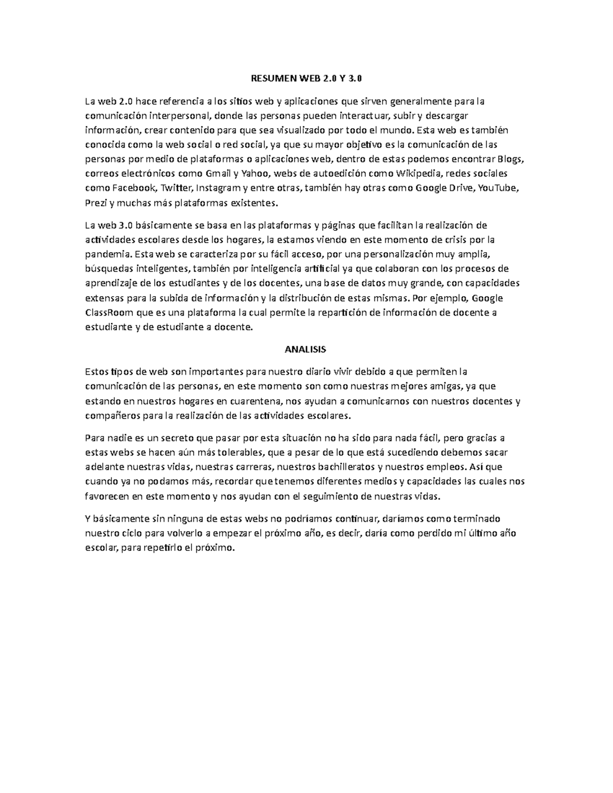 Resumen y Analisis - RESUMEN WEB 2 Y 3. La web 2 hace referencia a los ...