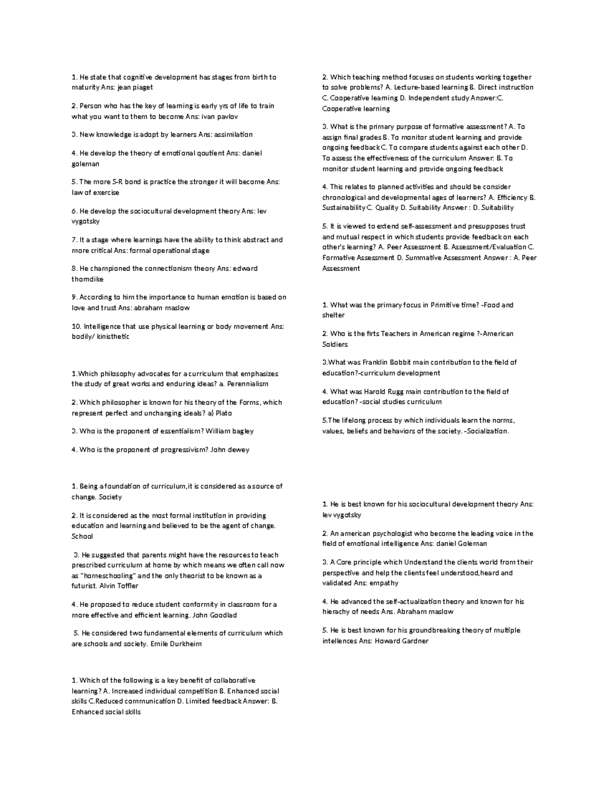 1 - fdsfsdfsdfgsdfsd - He state that cognitive development has stages ...