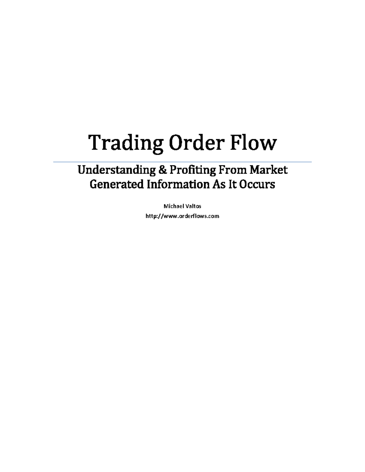 11 huy laop ụa;d - Michael Valtos orderflows Table of Contents ...