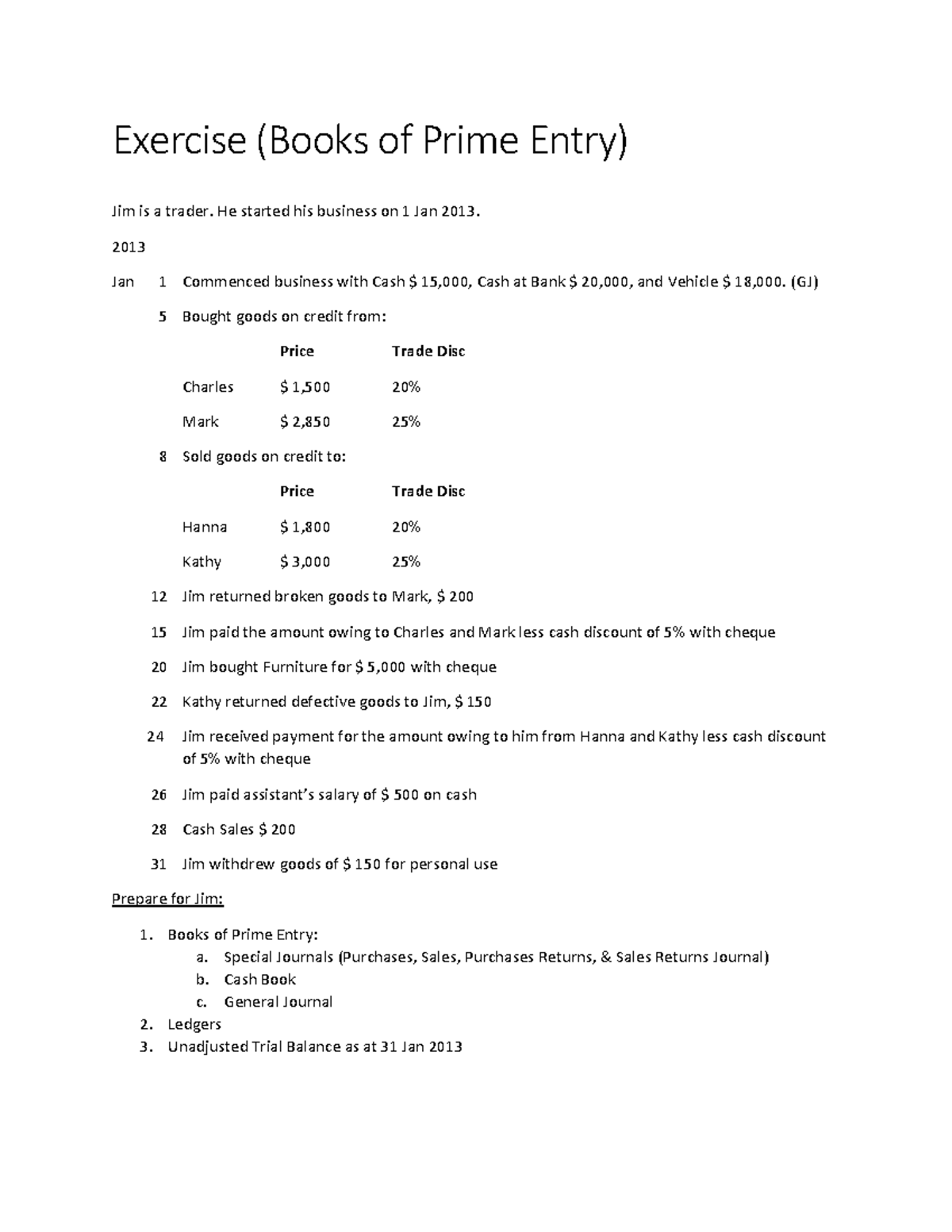 Books of prime entry exercise 2 - Exercise (Books of Prime Entry) Jim ...