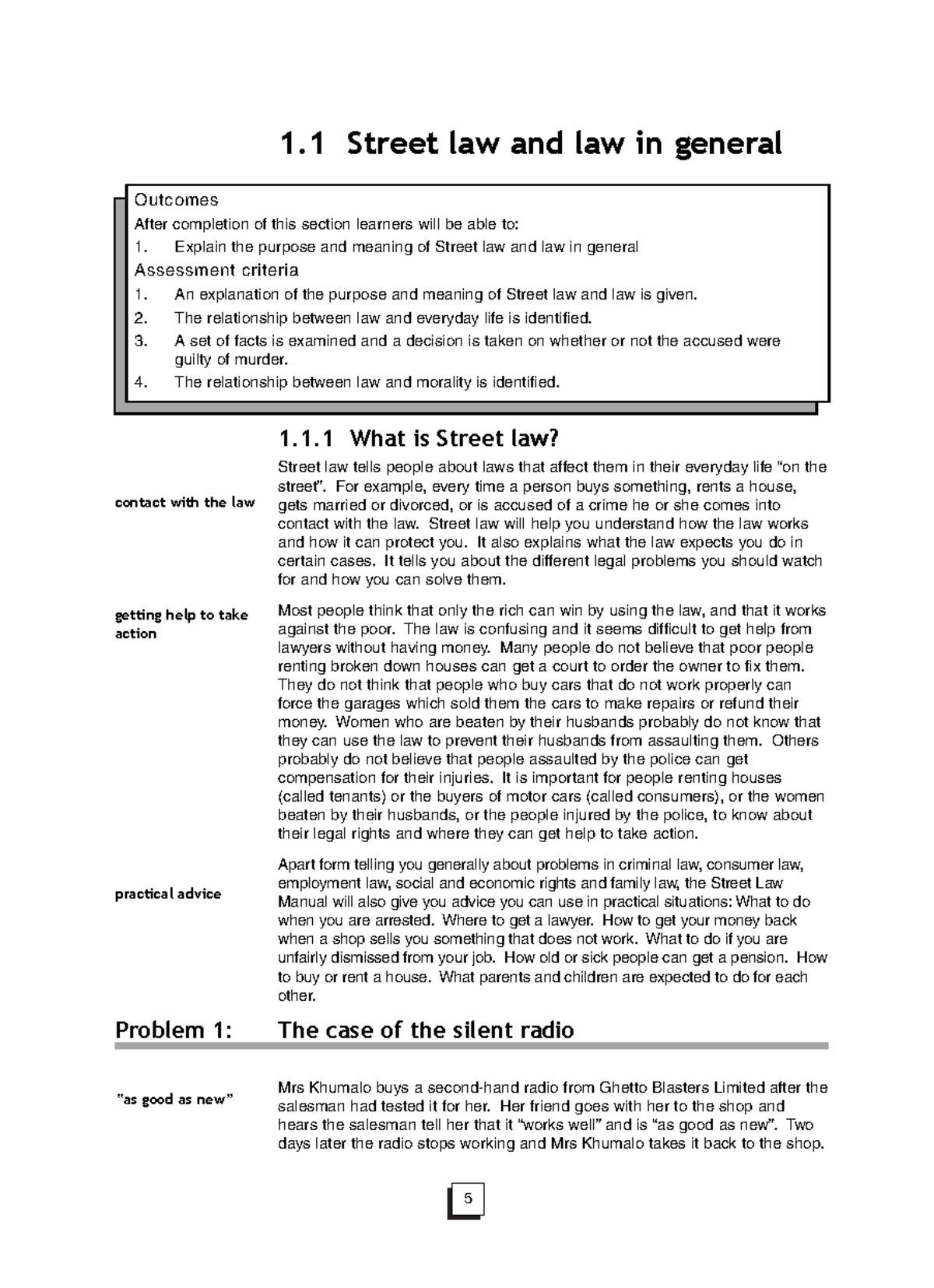 Street Law and Law in General - contact with the law getting help to ...