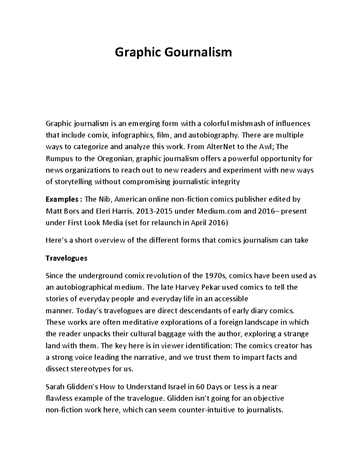 Graphic Journalism - Graphic Gournalism Graphic journalism is an ...