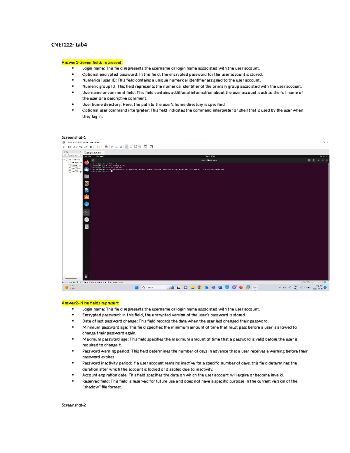 CNET222LAb4 - CNET 222 LAb 4 - CNET222- Lab Answer1- Seven fields represent: Login name: This ...