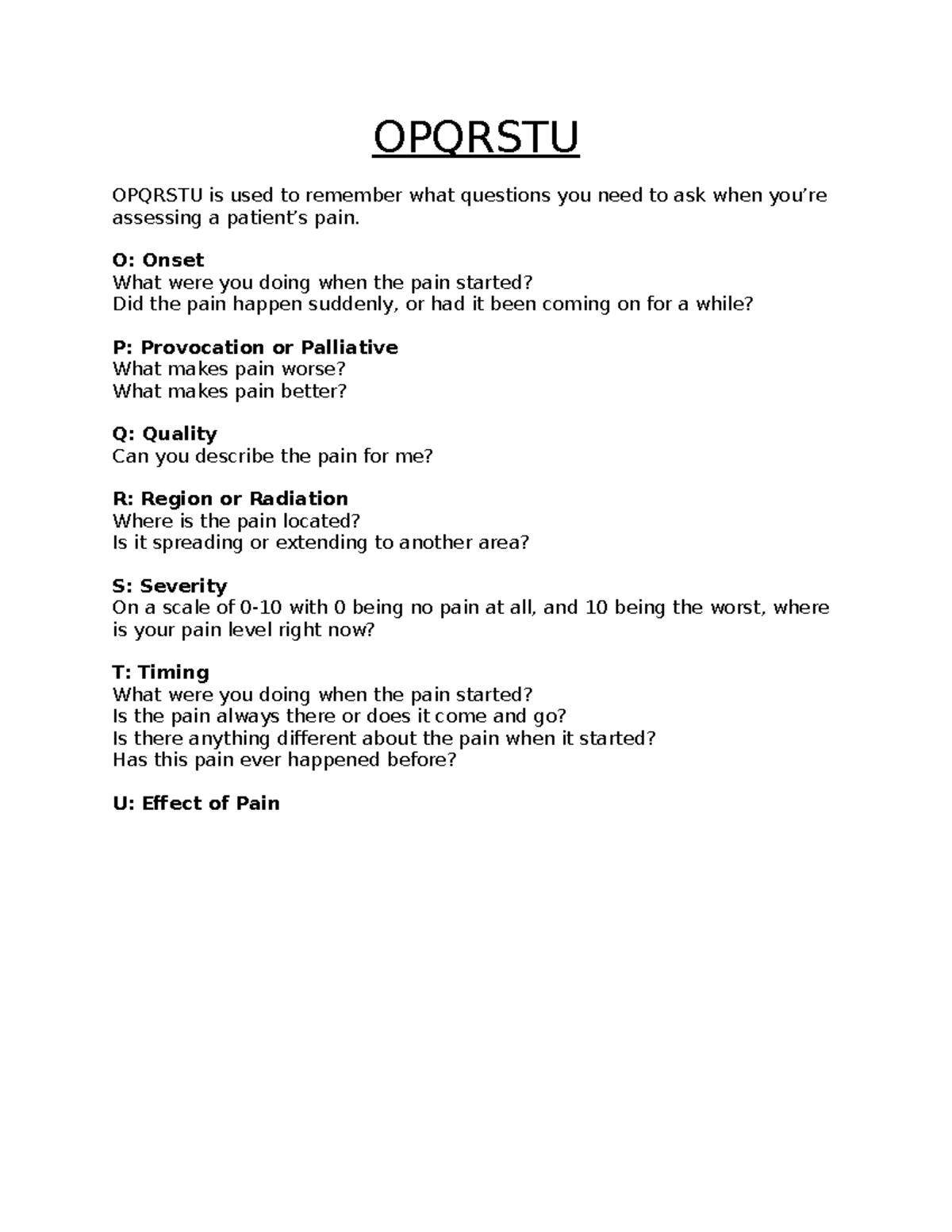 Physiology - Fundamentals of Nursing - OPQRSTU OPQRSTU is used to ...