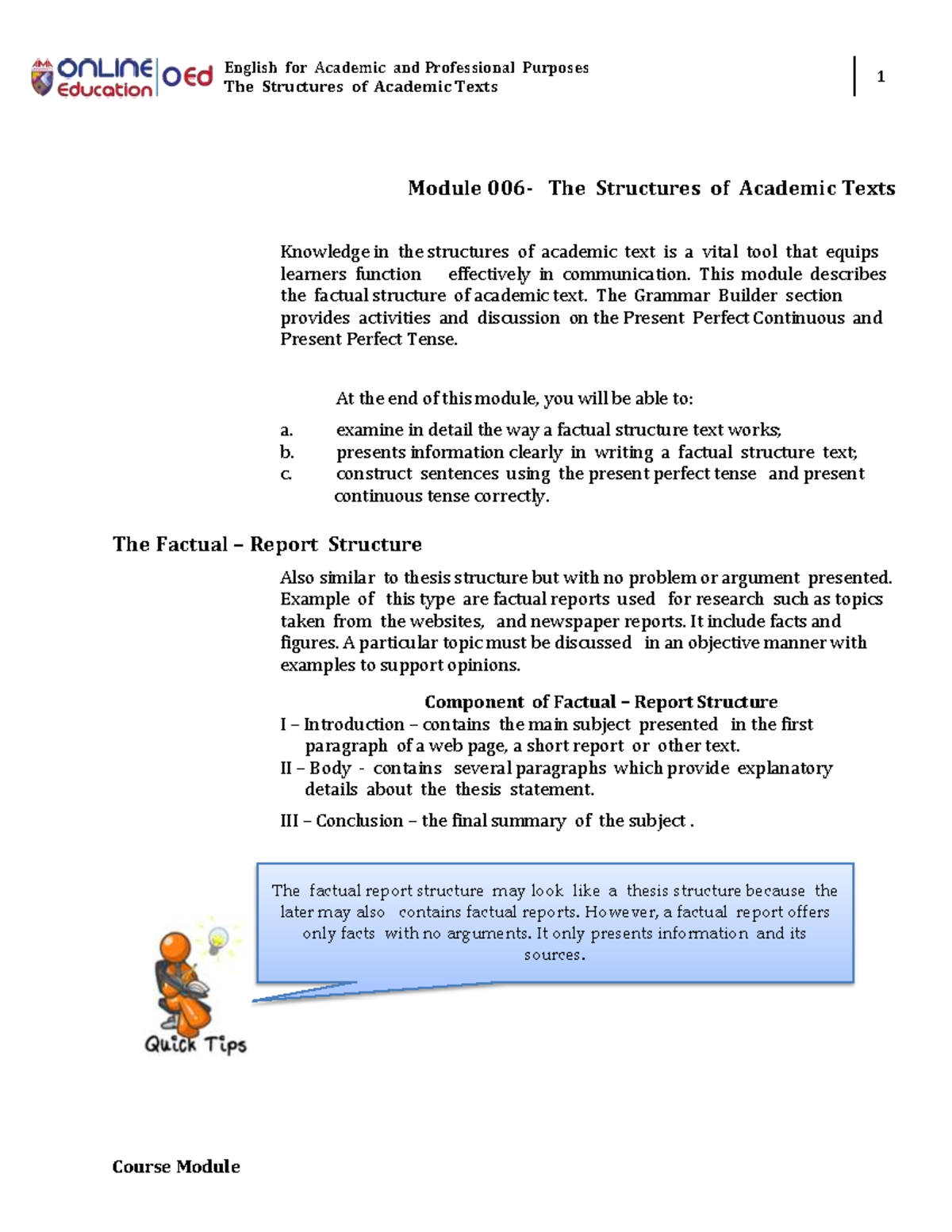 Week 006-Module The Structures of Academic Texts Part 3 - English for Academic and Professional ...