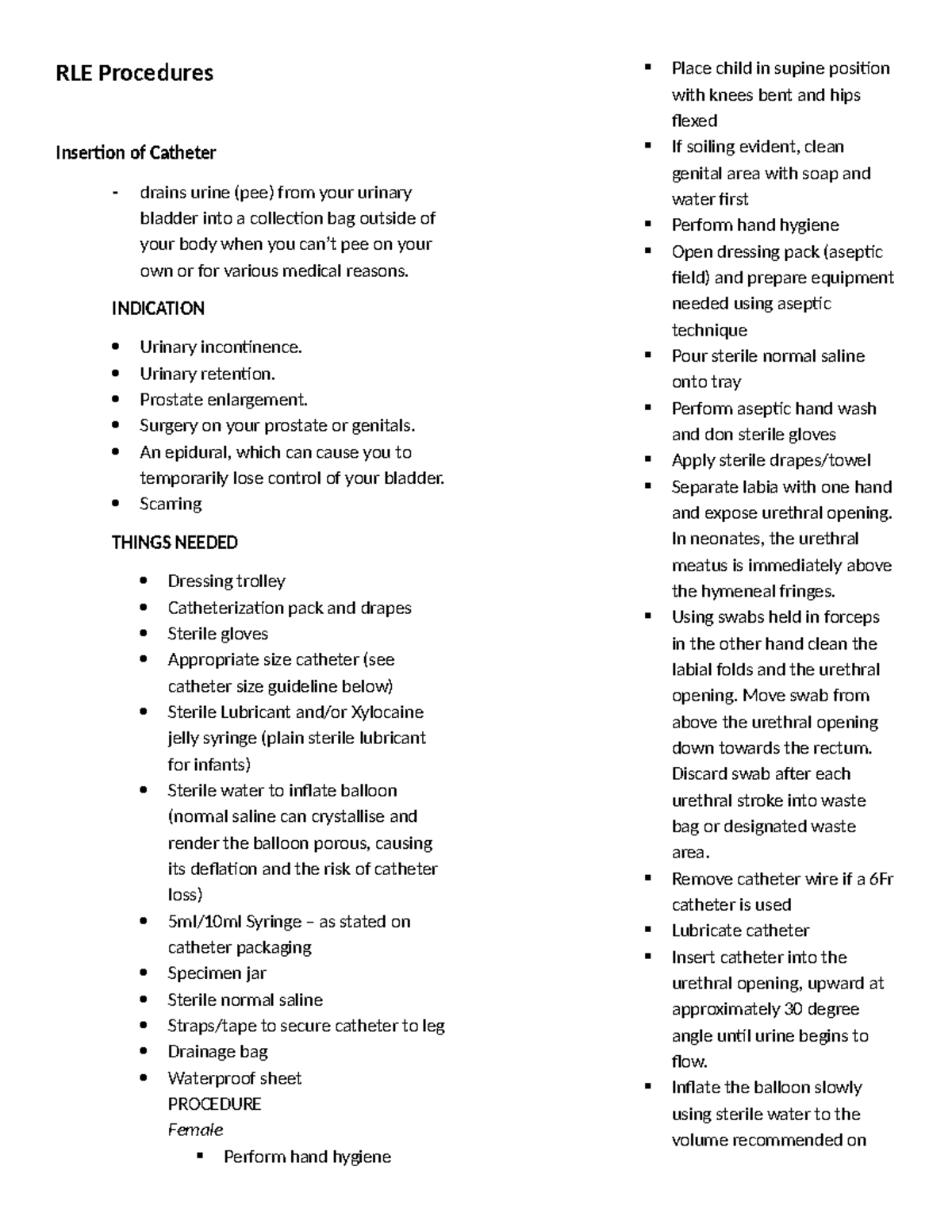 RLE- Notes - Yea - RLE Procedures Insertion of Catheter - drains urine ...