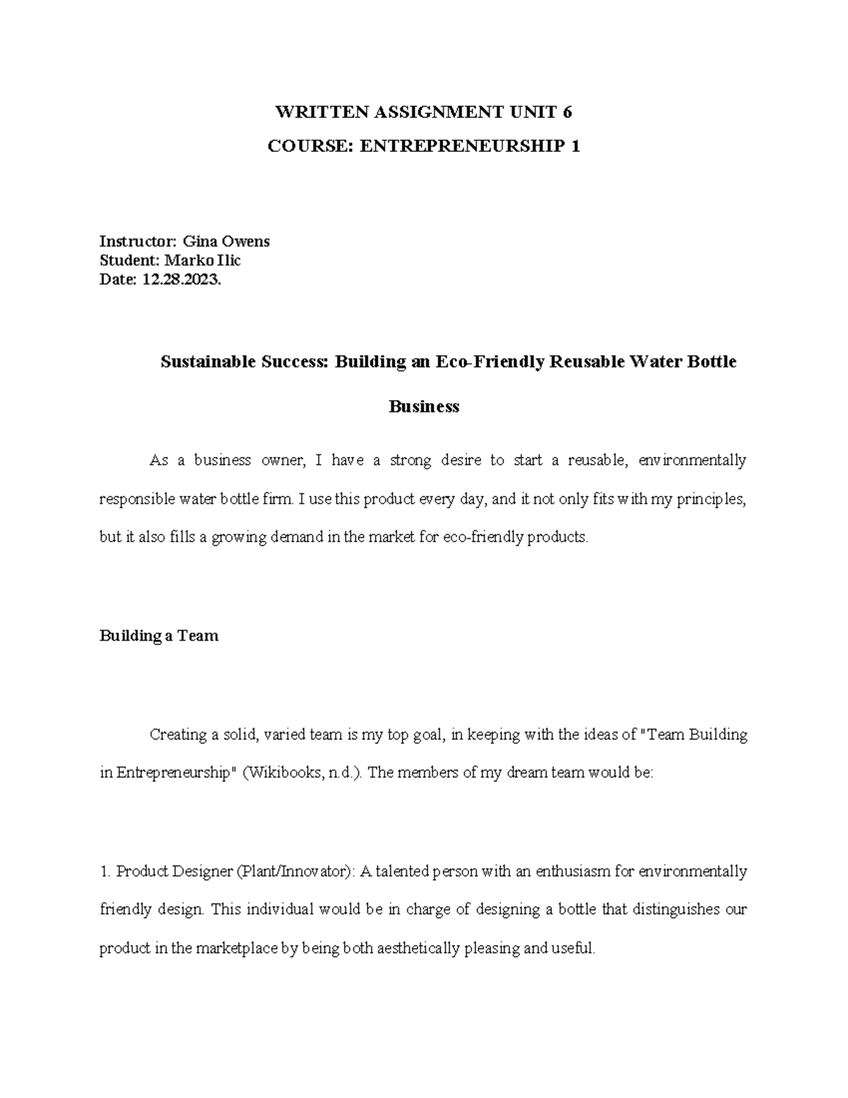 Written Assignment Unit 6 - Entrepreneurship 1 - WRITTEN ASSIGNMENT UNIT 6 COURSE ...