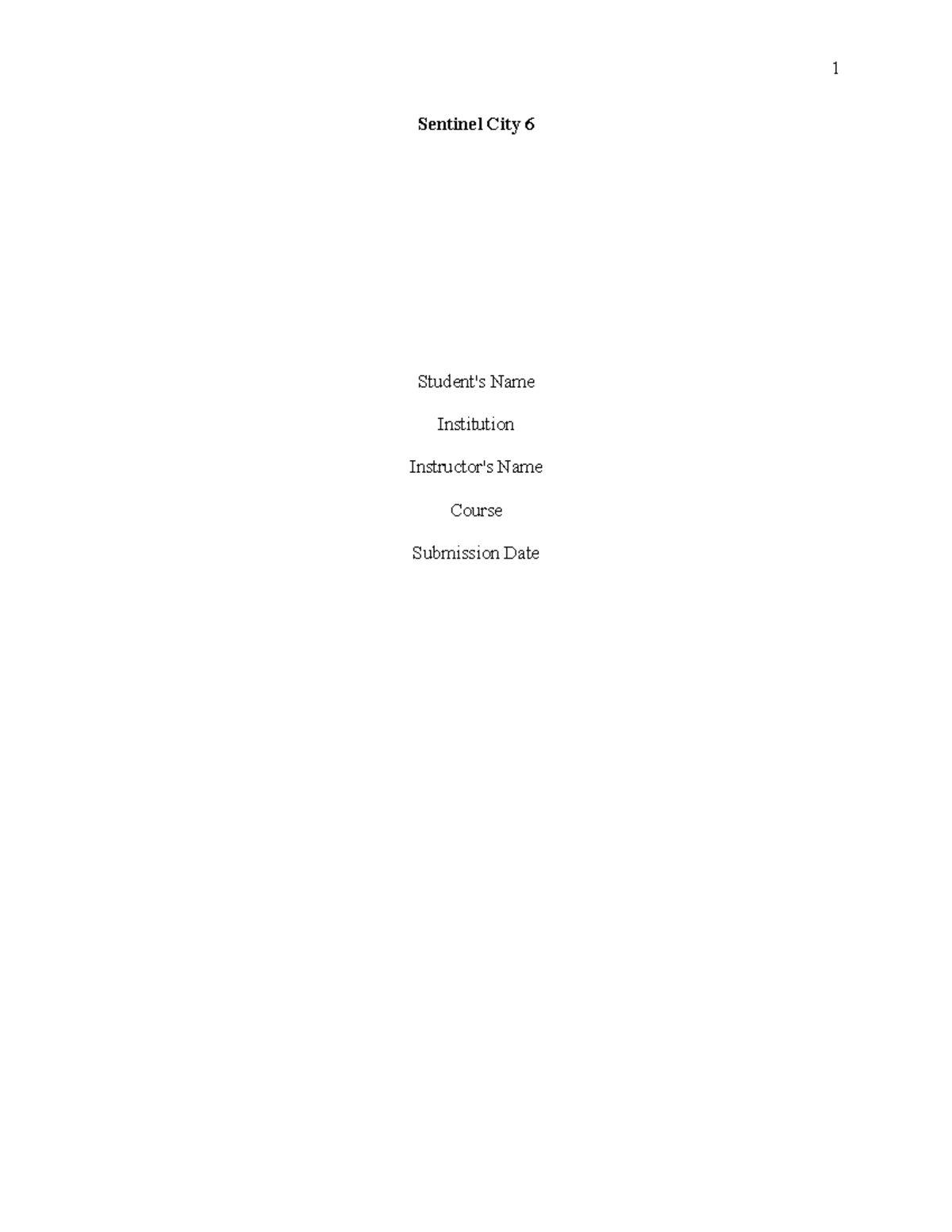 Sentinel City 6 - more detailed - Sentinel City 6 Student's Name ...