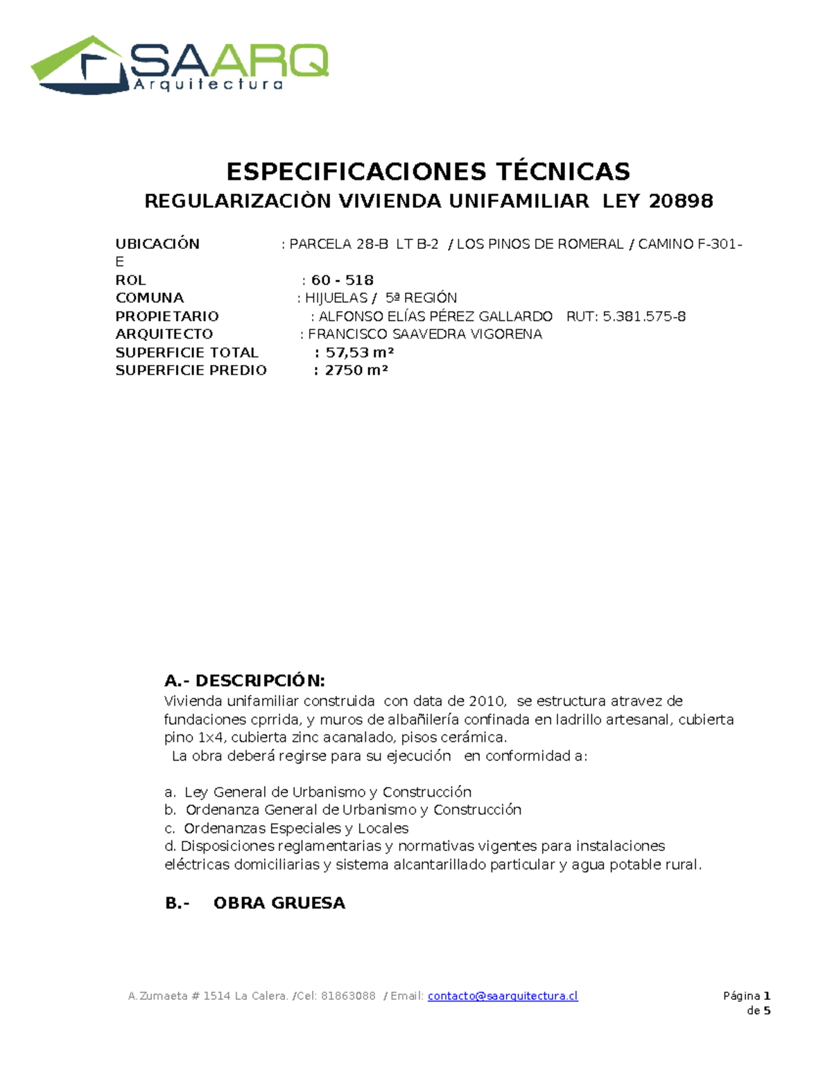 EETT los pinos - especificaciones técnicas - ESPECIFICACIONES TÉCNICAS REGULARIZACIÒN VIVIENDA ...