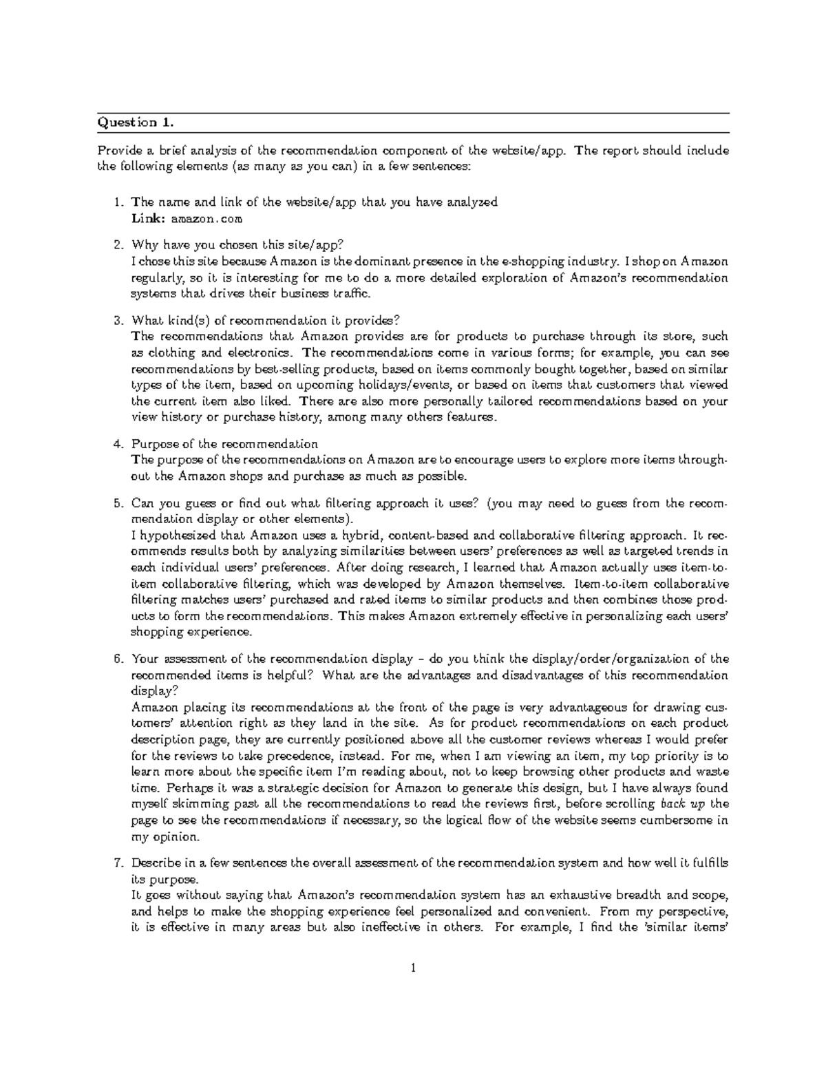INFO498B HW7 - Question 1. Provide a brief analysis of the ...