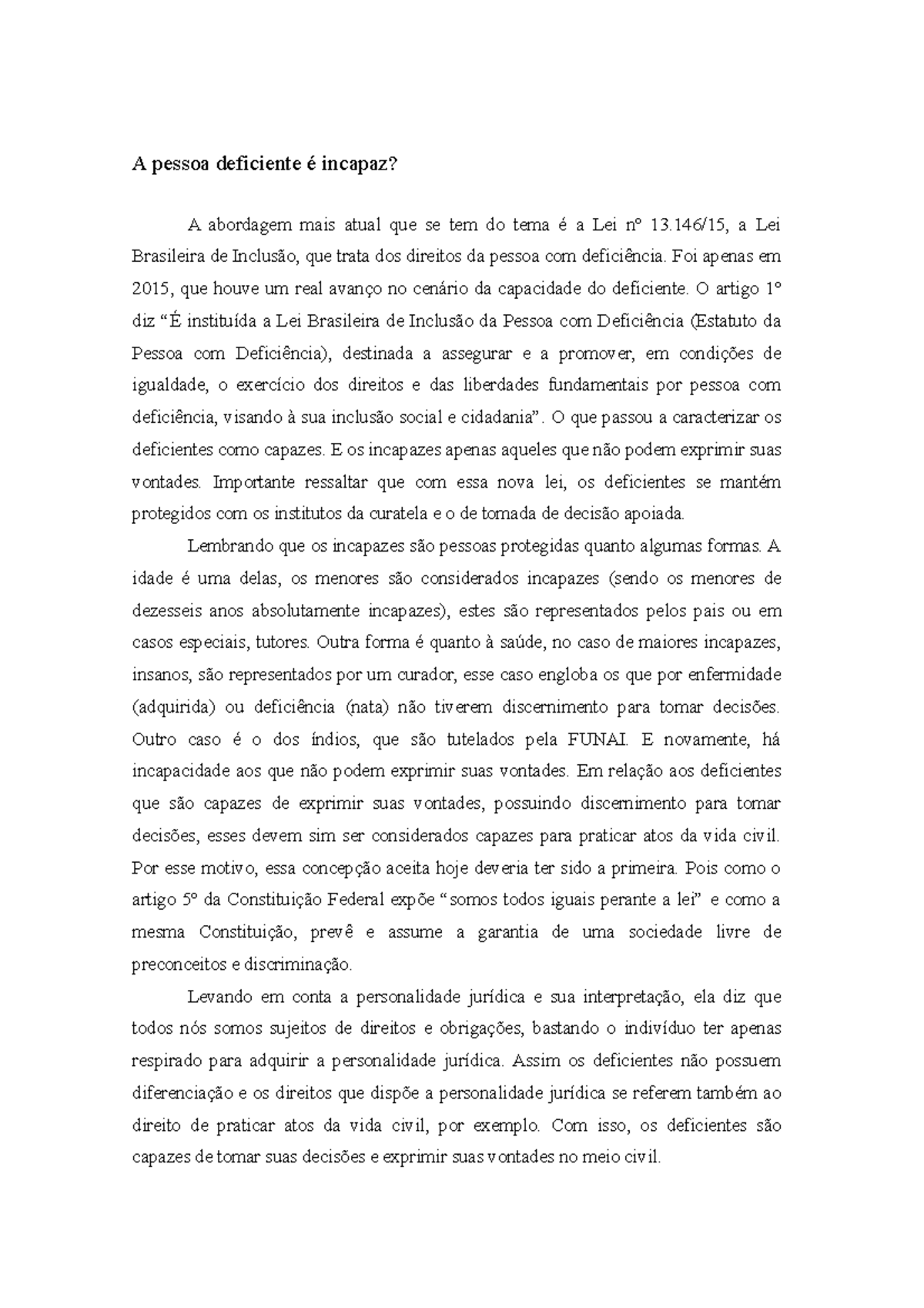 Incapaz no direito civil - A pessoa deficiente é incapaz? A abordagem ...