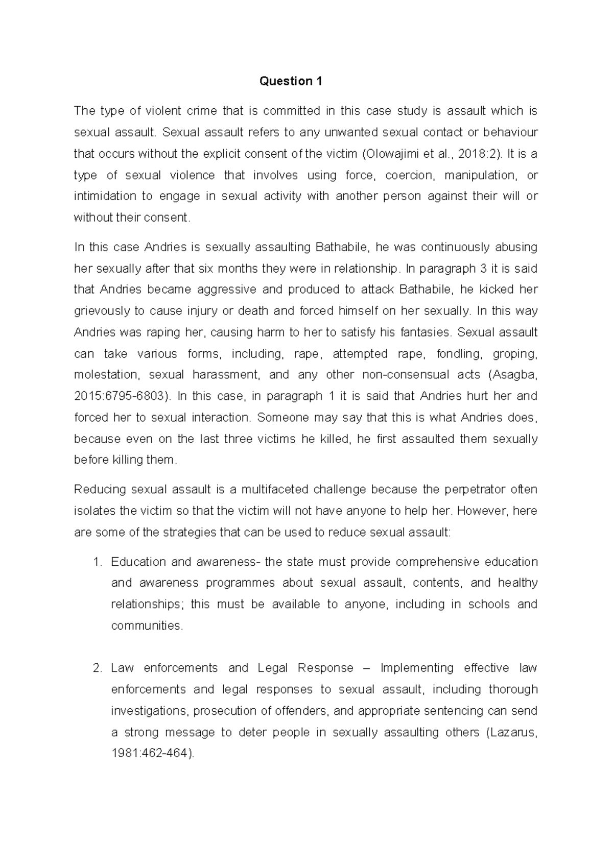 Criminology Assesment 2 - Question 1 The type of violent crime that is ...