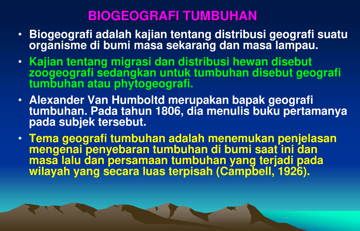Penyebaran Tumbuhan Hutan - • Biogeografi adalah kajian tentang ...