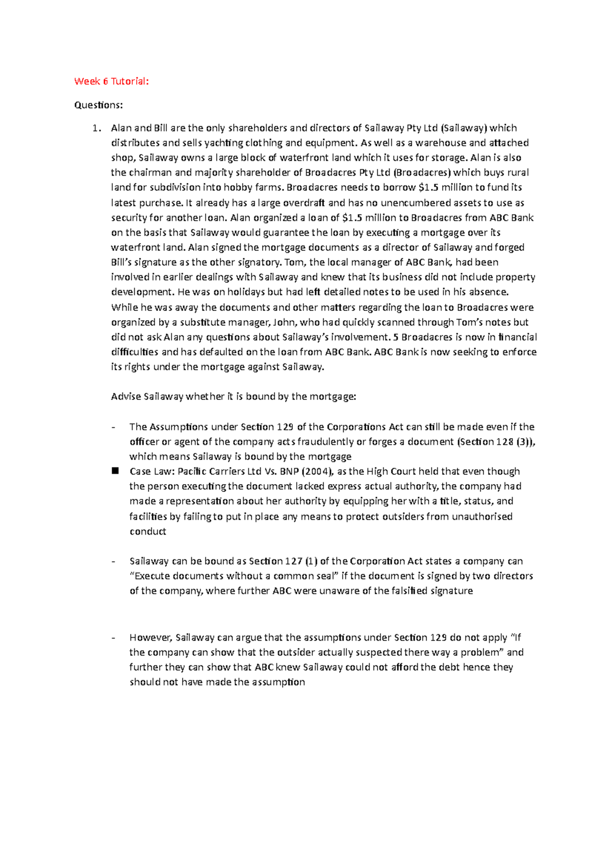 Week 6 law tutorial - Week 6 Tutorial: Questions: Alan and Bill are the ...