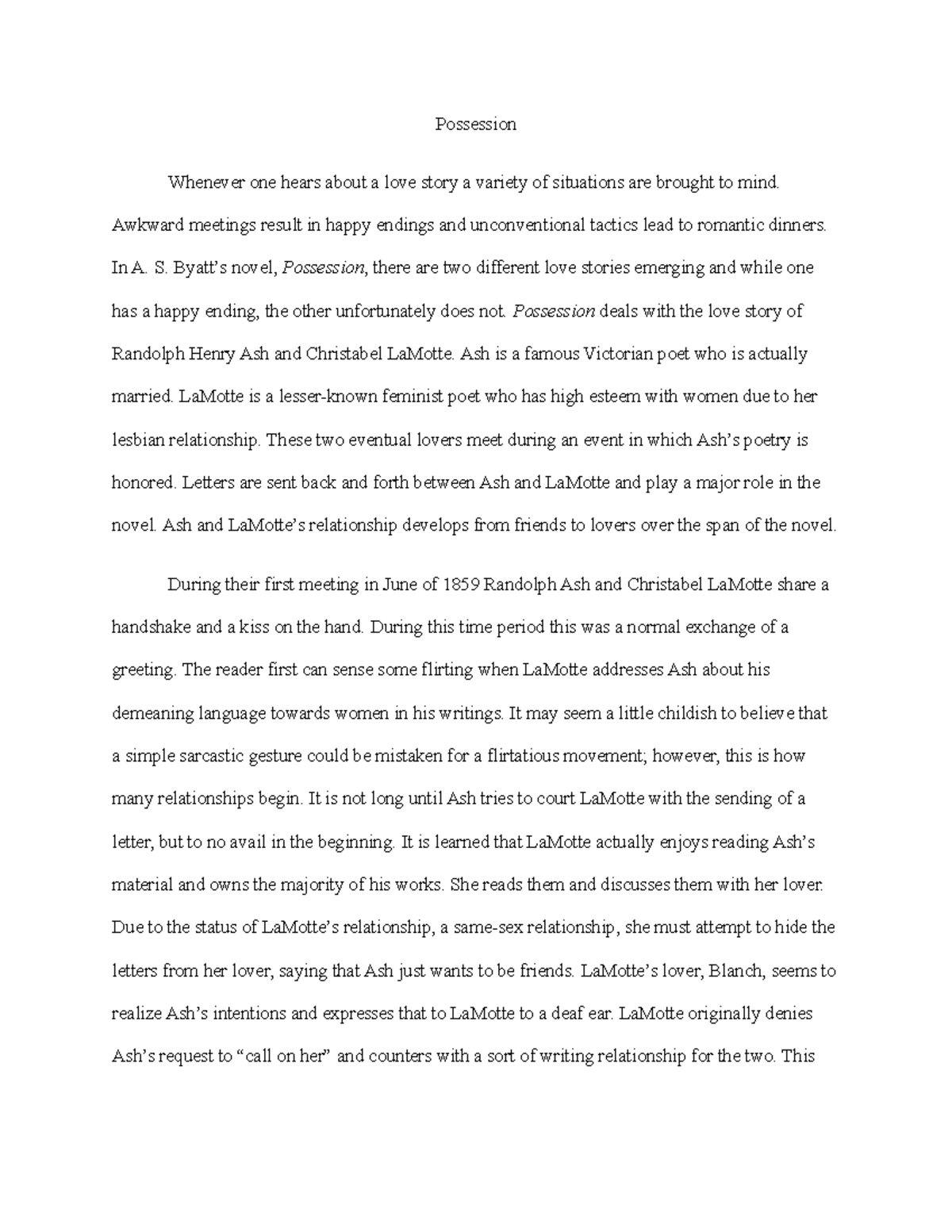 Possession Essay - Grade: A - Possession Whenever one hears about a ...