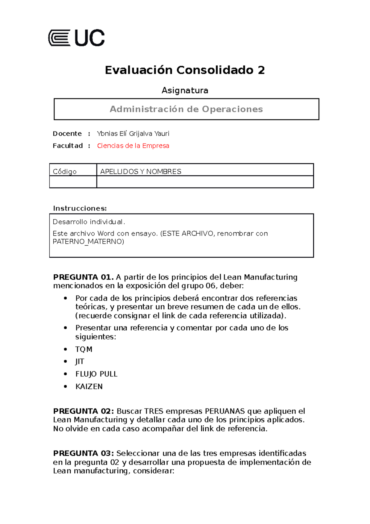 Ade O lean - DGRTR - Evaluación Consolidado 2 Asignatura Docente ...