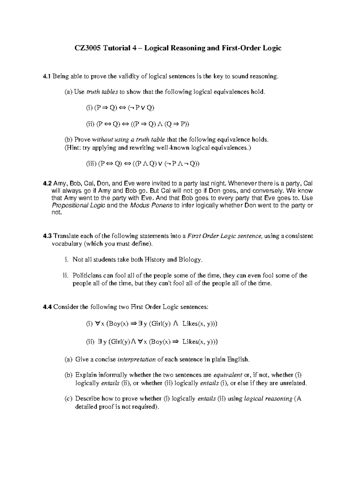 Tutorial 4 - Logical Reasoning and FOL (Week 10) - CZ 3005 Tutorial 4 – Logical Reasoning and ...