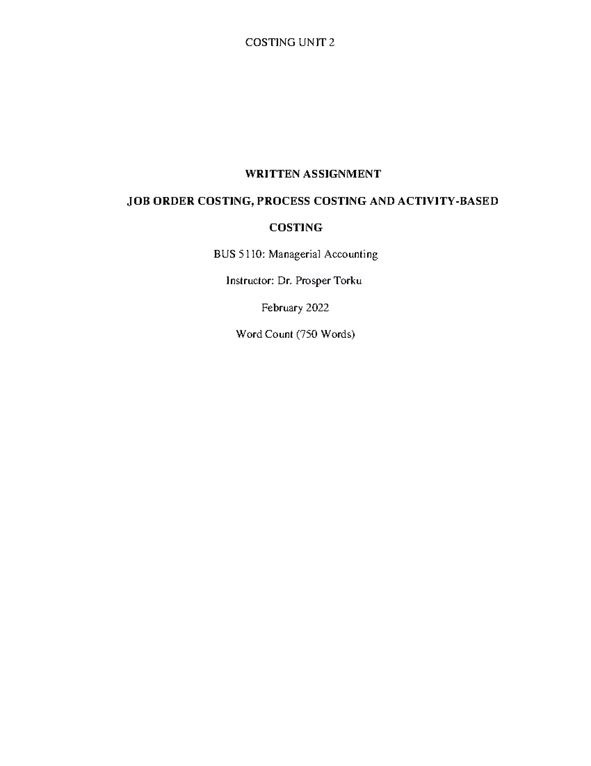 Bus 5110 Written Assignment Unit 2 Costing Unit 2 Written Assignment Job Order Costing