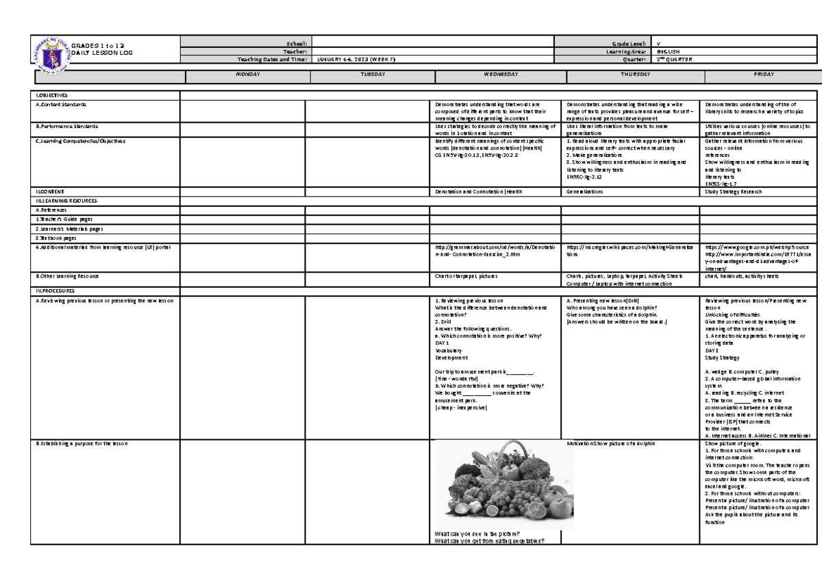 DLL English 5 Q2 W7 - jdwjefjefjwef - GRADES 1 to 12 DAILY LESSON LOG School: Grade Level: V ...
