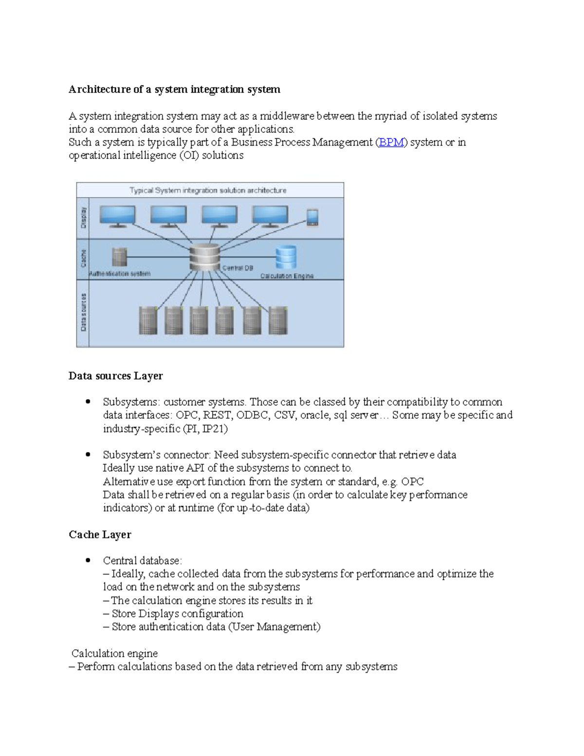 Architecture of a system integration - Such a system is typically part ...