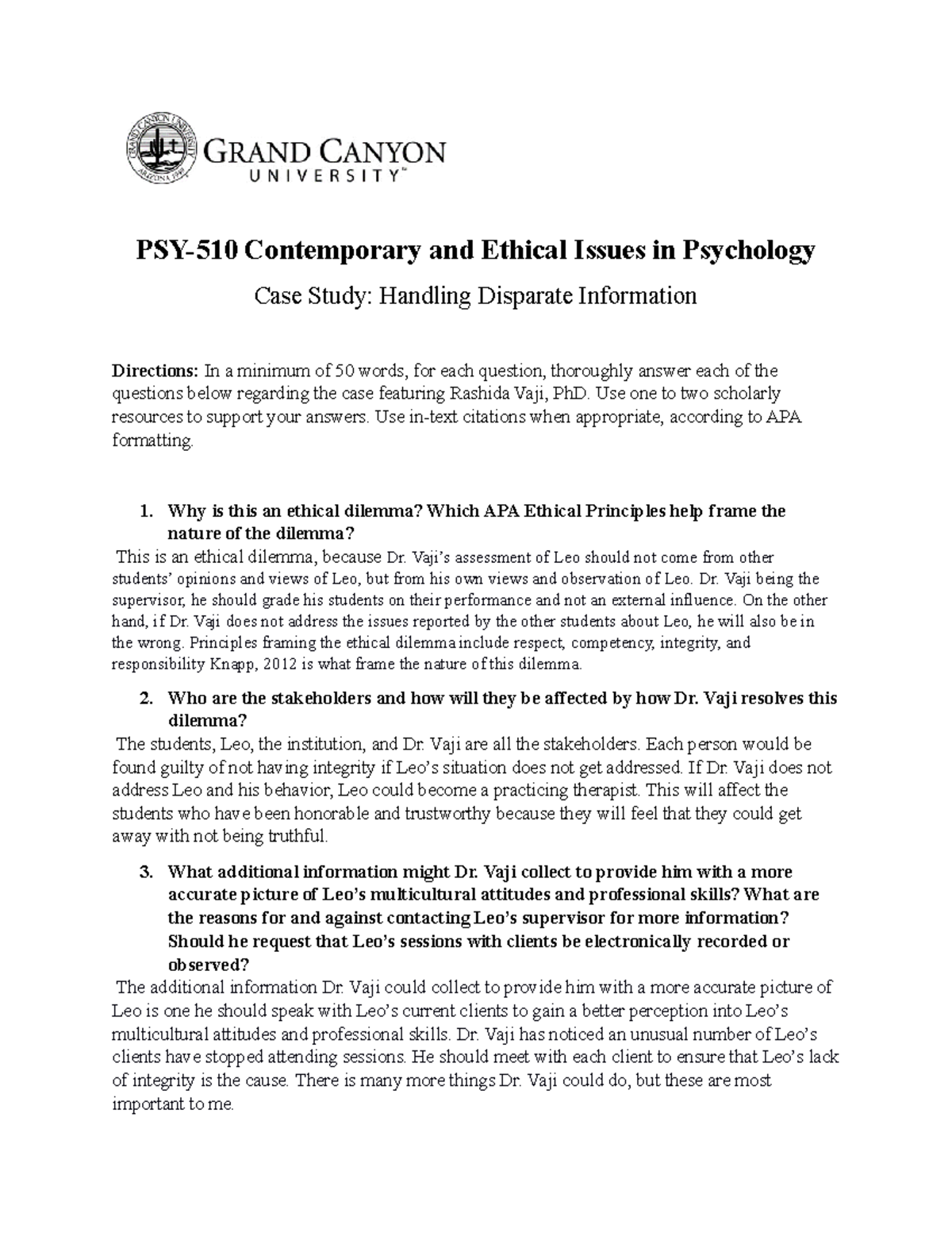 Dr. Vaji Study - PSY-510 Contemporary and Ethical Issues in Psychology Case Study: Handling ...