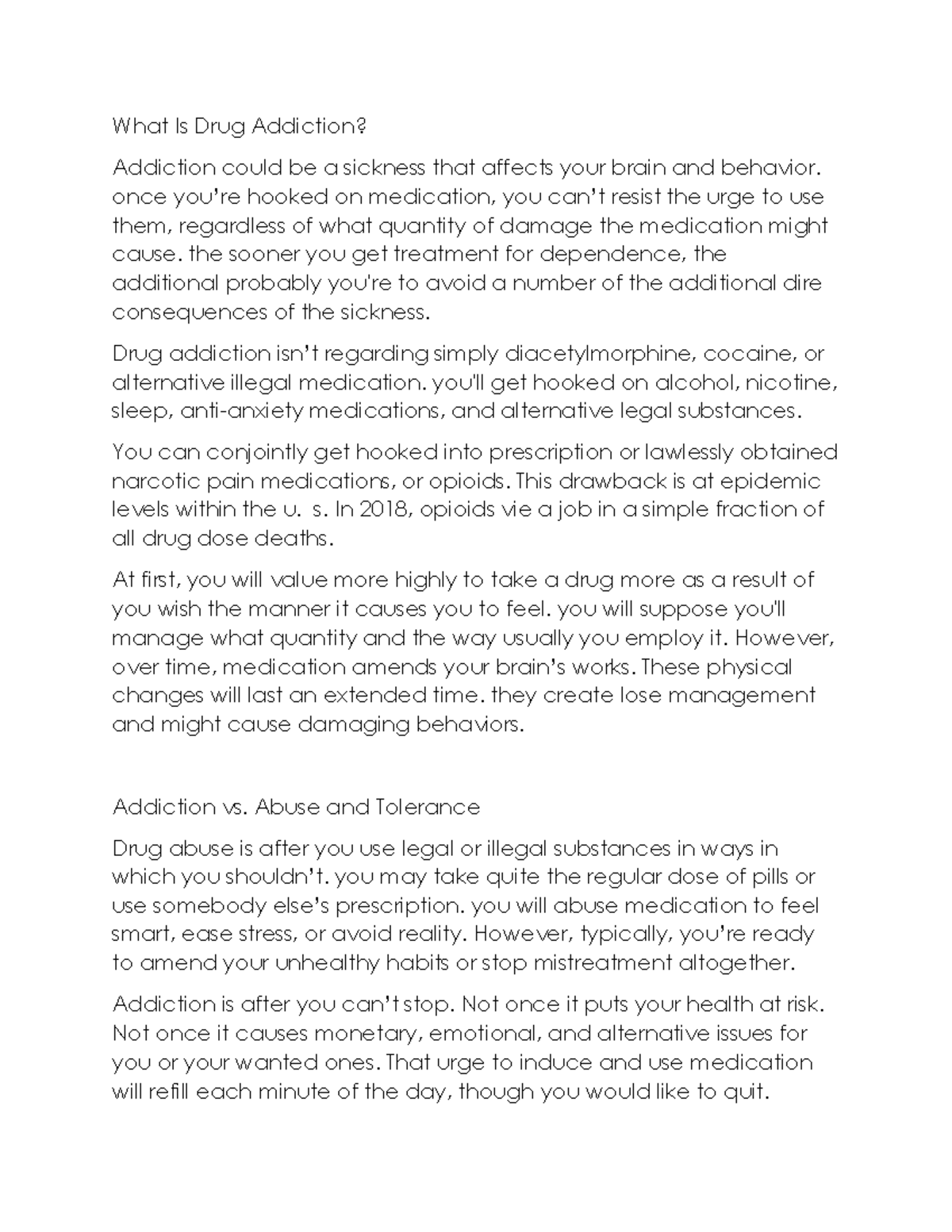 DRUG- Addiction - What Is Drug Addiction? Addiction could be a sickness ...