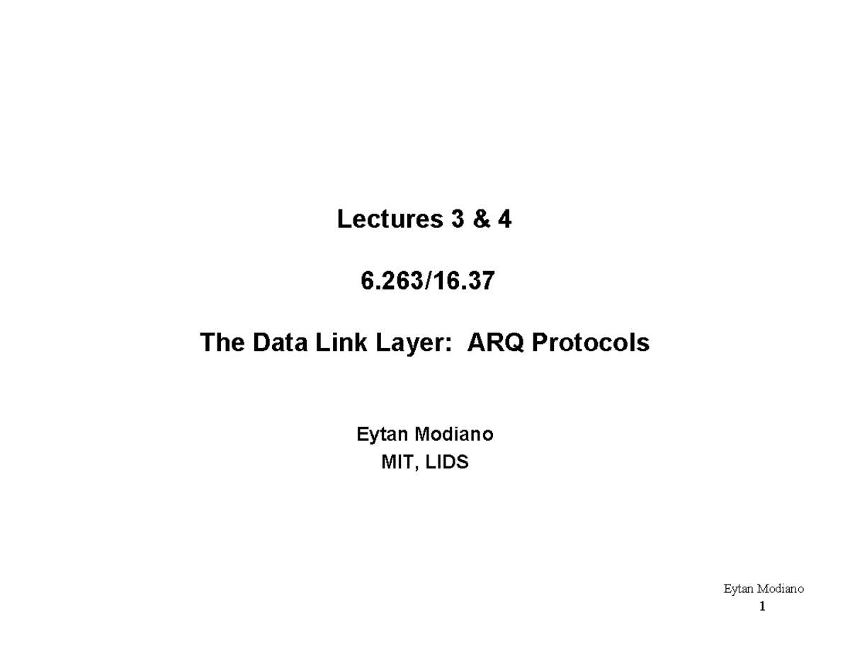 Lectures 3 4 The Data Link Layer ARQ Protocols Lectures 3 4 6 16