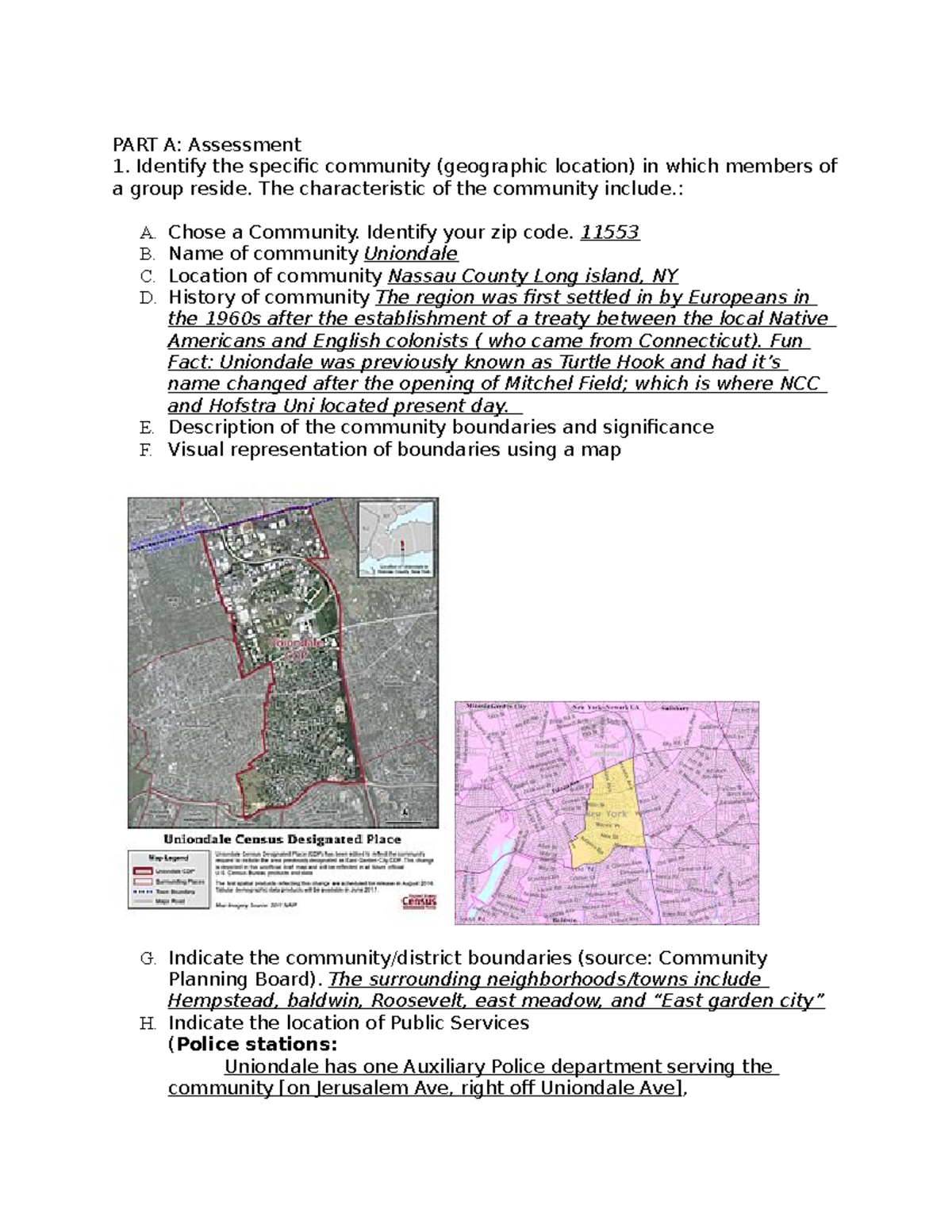 PART 1 - Community presentation - PART A: Assessment 1. Identify the ...