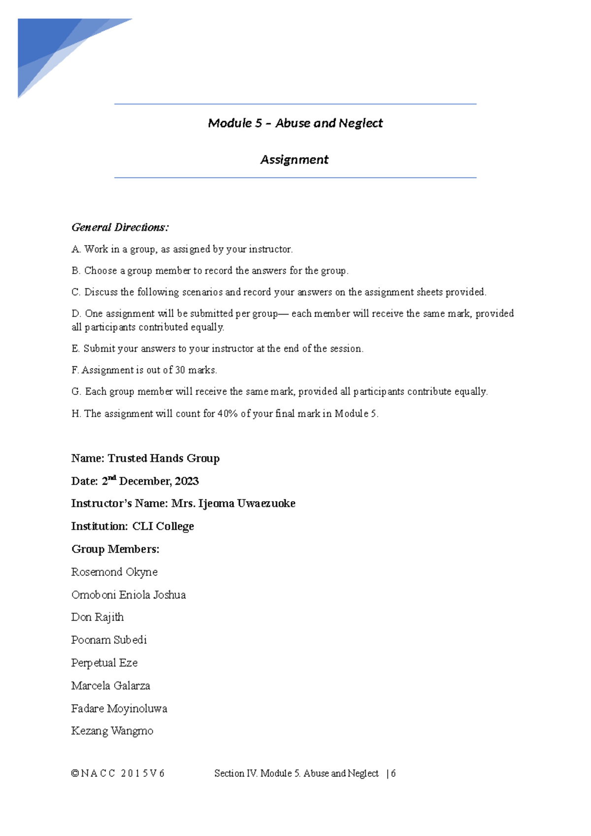 Module 5 - Assignment - Module 5 – Abuse and Neglect Assignment General Directions: A. Work in a ...