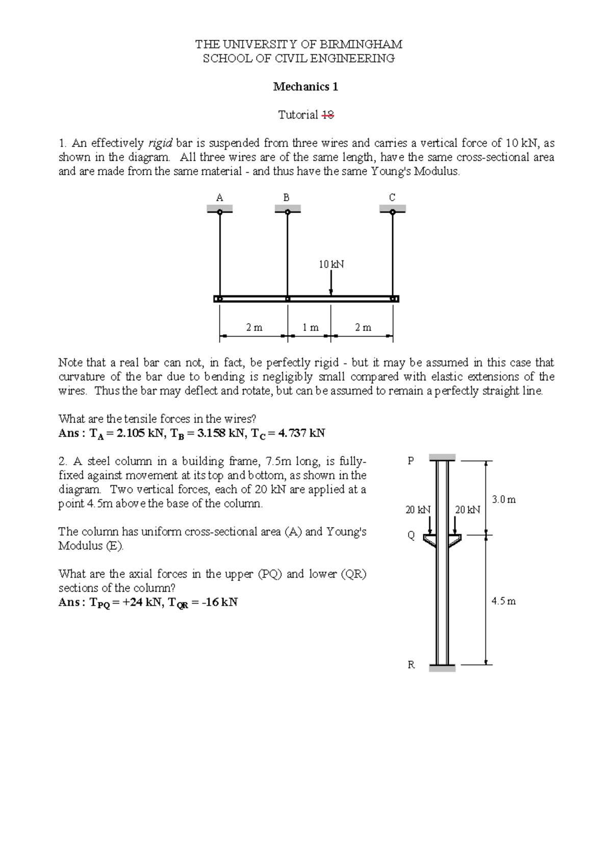 Tutorial 19 - Statically indeterminate problems-1 - THE UNIVERSITY OF BIRMINGHAM SCHOOL OF CIVIL ...